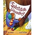 Substitute Groundhog: Miller, Pat, Ember, Kathi: 9780807576434: Amazon ...