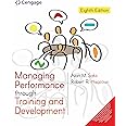 Managing Performance through Training and Development, 8th Edition: Alan M. Saks/Robert R ...