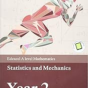 Edexcel A level Mathematics Statistics & Mechanics Year 2 Textbook + e ...