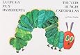Amazon.com: La oruga muy hambrienta/The Very Hungry Caterpillar ...