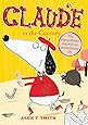 Claude in the City: Amazon.co.uk: Alex T. Smith: 9780340998991: Books