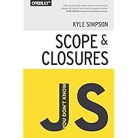 You Don't Know JS: Scope & Closures: Simpson, Kyle: 9781449335588 ...
