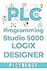 PLC Programming Studio 5000 Logix Designer: Rockwell Automation Studio ...