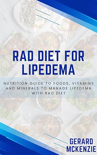 Rad Diet for Lipedema: Nutrition Guide to Foods, Vitamins and Minerals ...