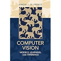 Computer Vision: Models, Learning, and Inference: Prince, Simon J. D ...