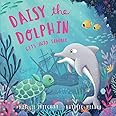 Daisy the Dolphin: A book about making good choices: Pritchard, Natalie ...