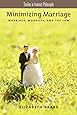 Amazon.com: Minimizing Marriage: Marriage, Morality, and the Law ...