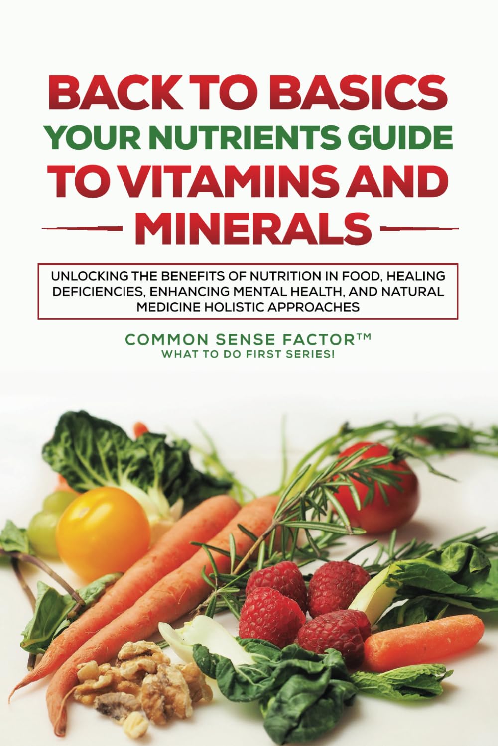 Mua Back To Basics: Your Nutrients Guide to Vitamins and Minerals ...