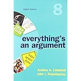 Everything's an Argument: Lunsford, Andrea, Ruszkiewicz, John: 9781319244484: Amazon.com: Books