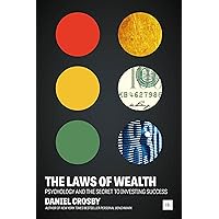 The Laws of Wealth: Psychology and the secret to investing success ...