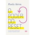 O poder do reset: Um guia simples e poderoso para recomeçar e ...