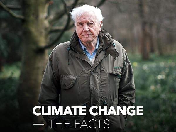 Watch Climate Change: The Facts - Season 1 | Prime Video