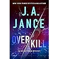 Amazon.com: OverKill (18) (Ali Reynolds Series): 9781668035788: Jance, J.A.: Books
