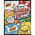 Blank Comic Book: Create Your Own Comic Adventures - 150 Unique, Fun ...