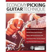 Economy Picking Guitar Technique: Speed Picking Secrets for Smooth ...
