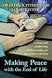Making Peace with Divorce: A warm, supportive guide to separating and ...