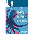 The Benefits of Being an Octopus: Braden, Ann: 9781510737488: Amazon ...