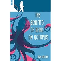 The Benefits of Being an Octopus: Braden, Ann: 9781510737488: Amazon ...