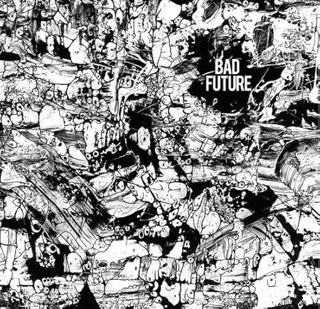 Bad Future [VINYL]: Amazon.co.uk: Music