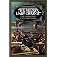 The Private Mary Chesnut: The Unpublished Civil War Diaries (A Galaxy ...