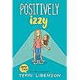 Emmie & Friends: Positively Izzy: A Graphic Novel (Emmie & Friends, 2 ...