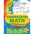 Kindergarten Math Workbook: 100 pages of kindergarten math activities ...