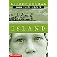 Escape (Island #3): Korman, Gordon: 9780439164528: Amazon.com: Books