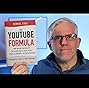 The YouTube Formula: How Anyone Can Unlock the Algorithm to Drive Views ...