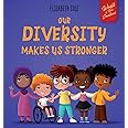 Our Diversity Makes Us Stronger: Social Emotional Book for Kids about ...