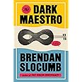 The Dark Maestro: A Novel: Slocumb, Brendan: 9780593687611: Amazon.com ...