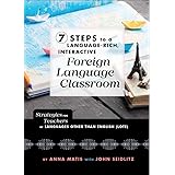 7 Steps to a Language-Rich Interactive Classroom: John Seidlitz, Bill ...