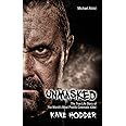 Unmasked: The True Story of The World's Most Prolific, Cinematic Killer ...