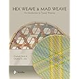 Hex Weave & Mad Weave: An Introduction... by Harris, Elizabeth
