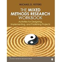 The Mixed Methods Research Workbook: Activities for Designing ...