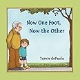 Now One Foot, Now the Other: dePaola, Tomie, dePaola, Tomie ...