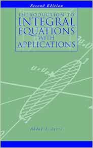 Amazon.com: Introduction to Integral Equations with Applications ...