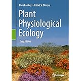 Amazon.com: Plant Physiological Ecology: 9780387783406: Lambers, Hans ...