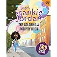 Meet Frankie Jordan: The Coloring and Activity Book: Lee, Kim C ...