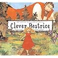Clever Beatrice: An Upper Peninsula Conte: Willey, Margaret, Solomon ...