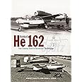 Heinkel He162 Volksjäger: From Drawing Board to Destruction: The ...