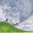 Amazon.com: Sometimes Rain: 9781481459181: Fleming, Meg, Sudyka, Diana ...