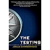 Amazon.com: The Testing (The Testing, 1): 9780544336230: Charbonneau ...