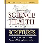 Science and Health With Key to the Scriptures: Eddy, Mary Baker: 9780879520380: Amazon.com: Books