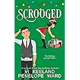 Scrooged: Keeland, Vi, Ward, Penelope: 9781704361826: Amazon.com: Books