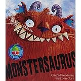Monstersaurus!: Amazon.co.uk: Claire Freedman, Ben Cort: 9781847389053 ...