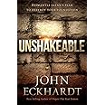 Unshakeable: Dismantle Satan's Plan to Destroy Your Foundation ...