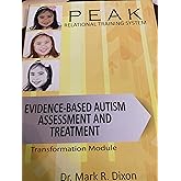 PEAK Relational Training System: Direct Training Module: Dr. Mark R ...