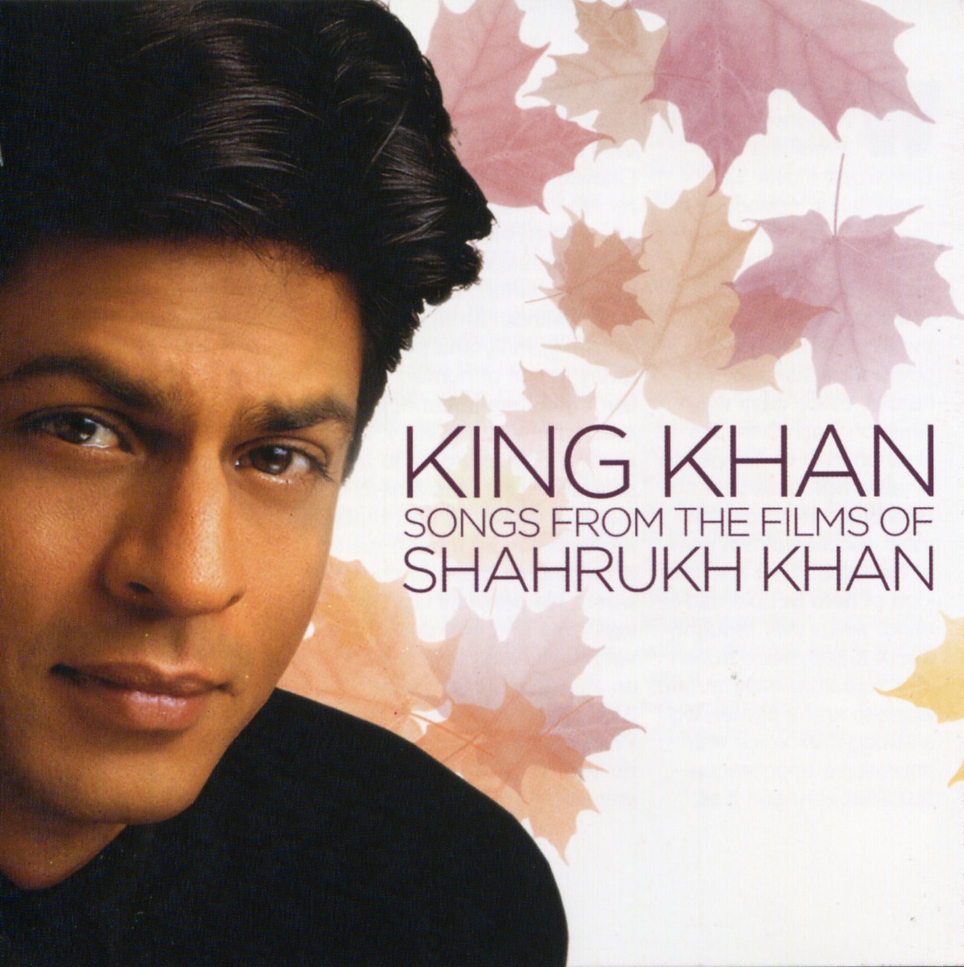 King Khan-Songs from The Films : Shahrukh Khan: Amazon.fr: Musique