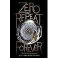 Amazon.com: Zero Repeat Forever (1) (The Nahx Invasions): 9781481481847 ...