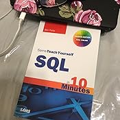 SQL in 10 Minutes, Sams Teach Yourself (4th Edition): Ben Forta ...